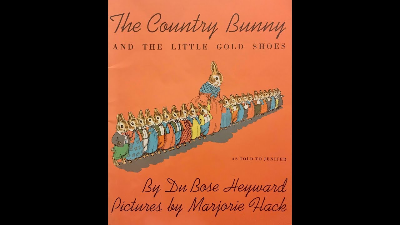 The country bunny and the little gold shoes - Du Bose Heyward – The ...
