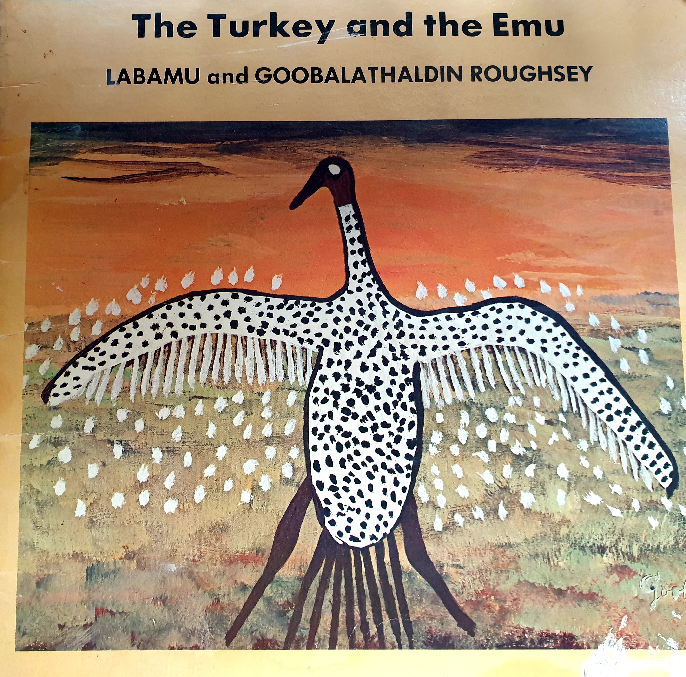 The Turkey And The Emu - Labamu & Goobalathaldin Roughsey – The Little ...